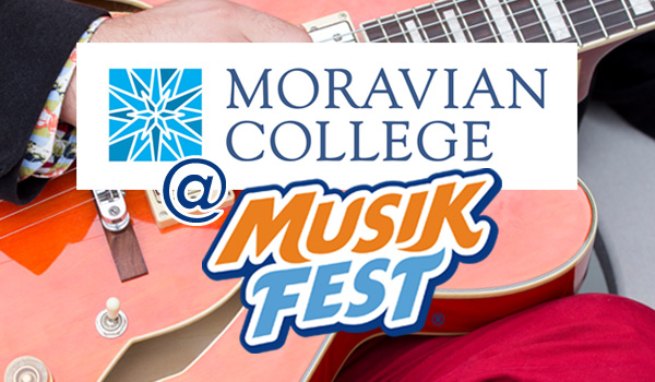 Musikfest | Moravian University